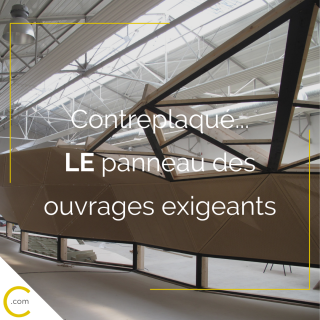 Contreplaqué et FEU - Le contreplaqué le panneau de la modularité